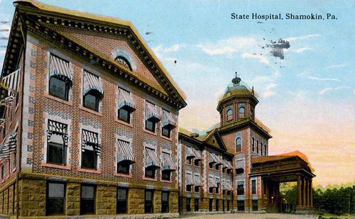 Shamokin State Hospital - Asylum Projects